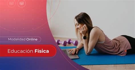 Licenciatura en Educacion Física Educación a Distancia