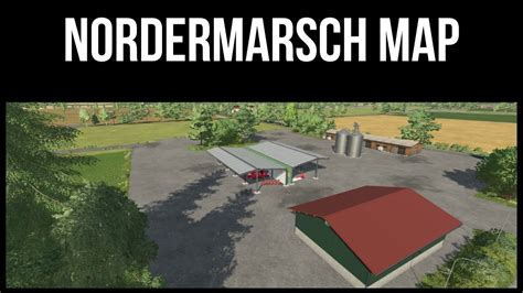 Nordermarsch Map Revisit Farming Simulator Youtube