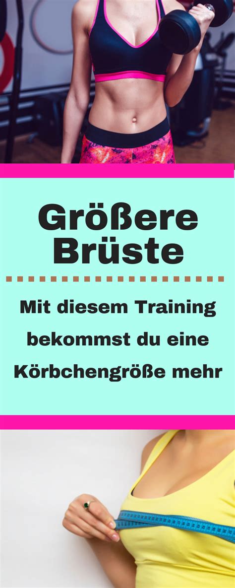 Gro E Br Ste Brust Nat Rlich Vergr Ern Brusttraining Frauen