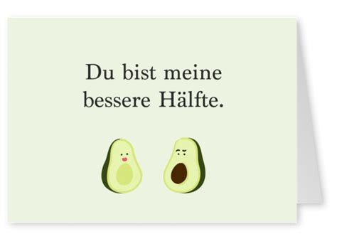 Du bist meine bessere Hälfte Liebeskarten Sprüche Echte