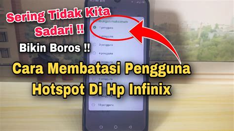 Cara Membatasi Pengguna Hotspot Di Infinix Youtube