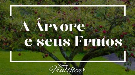 Culto da Família Manhã 21 01 24 A Árvore e seus Frutos Pr