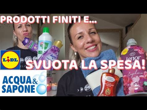 PRODOTTI FINITI LIDL SVUOTA LA SPESA ACQUA E SAPONE LE MIE