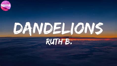 Ruth B Dandelions LYRICS YouTube