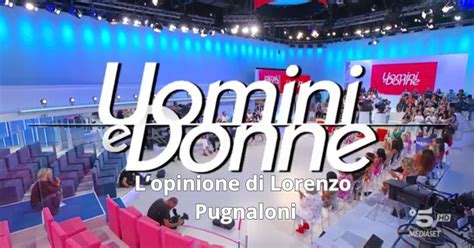 Uomini E Donne L Opinione Di Lorenzo Pugnaloni Sulla Puntata Dell 8 11