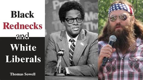 Summary Of Thomas Sowell S Black Rednecks And White Liberals