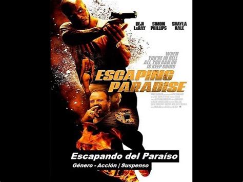 Escapando del Paraíso Escaping Paradise 2023 Trailer Pelicula