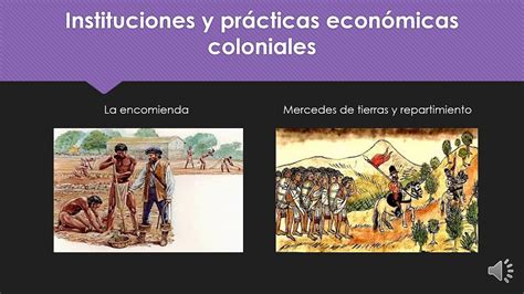Instituciones y practicas económicas coloniales YouTube