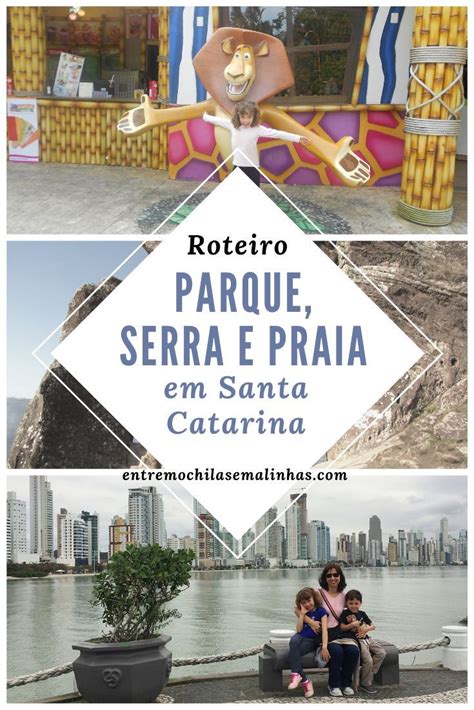 Roteiro Completo Em Santa Catarina