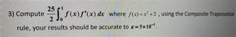 solved 3 compute 3 5 x } x dx where sex 2 using the