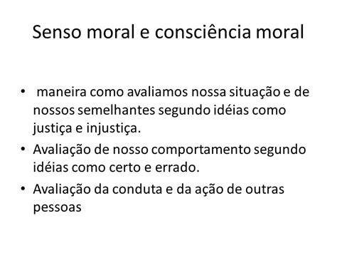 O Que S O Senso Moral E A Consciencia Moral Exemplifique Best Sale