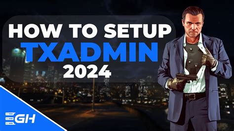 How To Setup A Txadmin Fivem Server Youtube