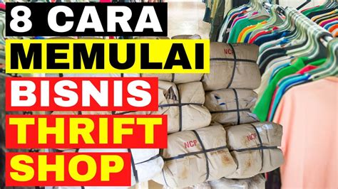 Cara Memulai Usaha Bisnis Thrift Shop Untuk Pemula Modal Kecil Untung