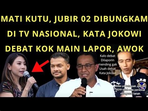 Mati Kutu Jubir 02 Dibungkam Di TV Nasional Kata Pak Jokowi Debat