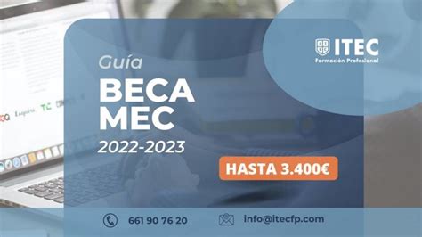 Cómo solicitar la beca MEC para el curso 2022 2023 Plazos requisitos