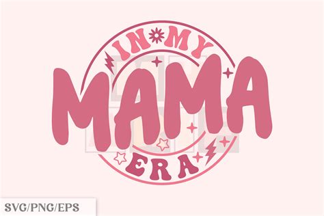 In My Mama Era SVG Mama Design Graphic By Mh Arif Creative Fabrica