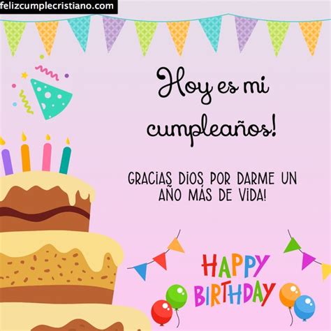Es mi cumpleaños gracias Dios por darme un año más de vida