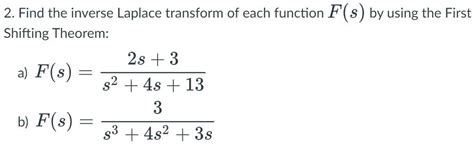 solved 2 find the inverse laplace transform of each