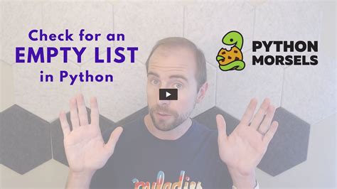 Checking For An Empty List In Python Python Morsels