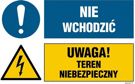 Oi044 Nie Wchodzić Uwaga Teren Niebezpieczny On Blacha Ocynk