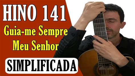 141 Guia me Sempre Meu Senhor Harpa Cristã Simplificada YouTube