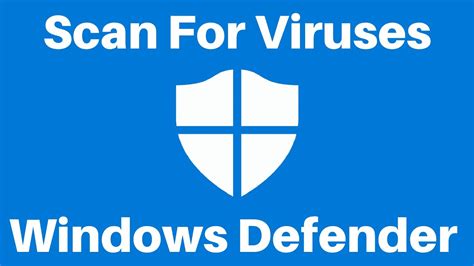 How To Scan For Viruses In Windows Defender Microsoft Defender