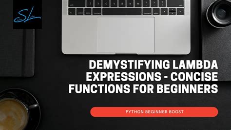 15 demystifying lambda expressions concise functions for beginners python beginner boost