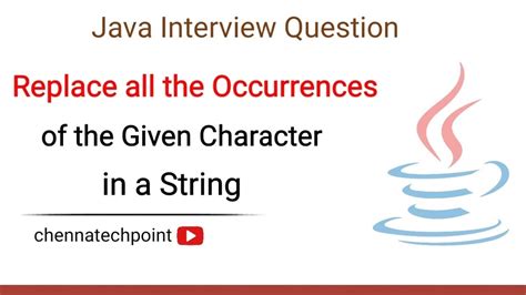 Replace All The Occurrences Of The Given Character From The String Youtube
