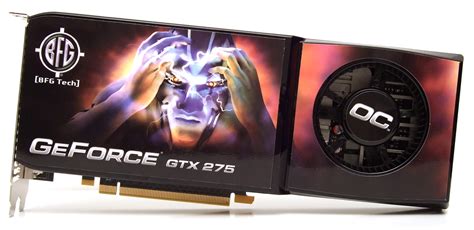 BFG GTX 275 896 MB Best Of The Best High End Graphics Card Roundup