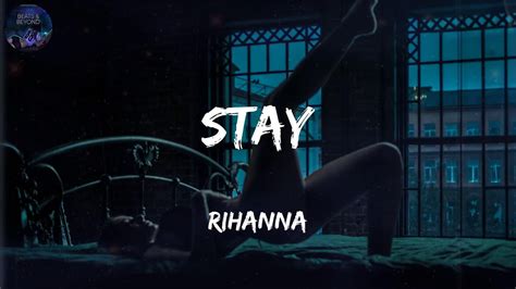 Rihanna Stay Lyrics YouTube