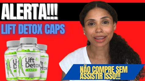 LIFT DETOX CAPS ALERTA IMPORTANTE Lift Detox Caps Funciona