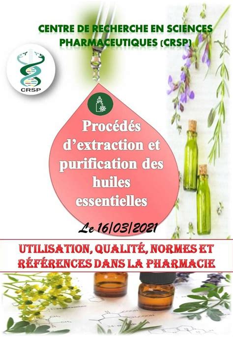 Proc D S Dextraction Et De Purification Des Huiles Essentielles Crsp