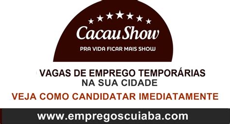 Vagas De Emprego Cacau Show 17 Vagas Abertas