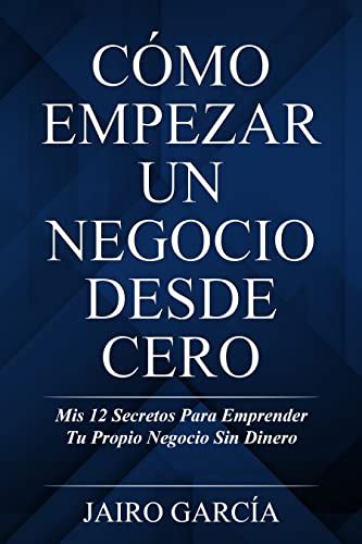 C Mo Crear Un Negocio Desde Cero Sin Dinero We School