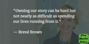 Brené Brown Quotes Her 45 Best Lines for Courage Vulnerability