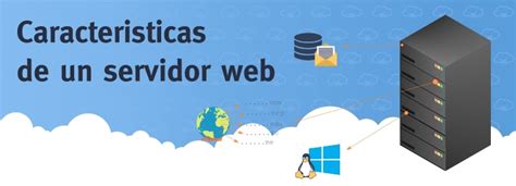 Caracteristicas De Un Servidor Web Infranetworking