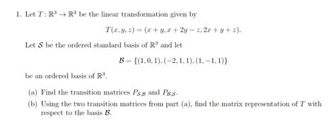 solved 1 let t r3→r3 be the linear transformation given by