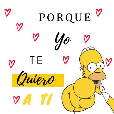 Homero Yo Te Quiero A Ti Tarjetas Bonitas Tarjetas Para Novios