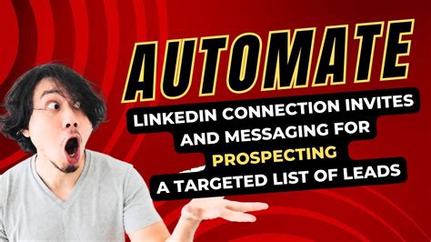 Automate Linkedin Connection Invites And Messaging B B Lead