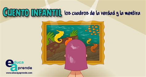 Top 48 imagen cuentos sobre la verdad y la mentira para niños