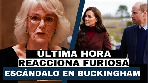 LA REINA CAMILA REACCIONA FURIOSA Al Primer GRAN MENSAJE DE KATE