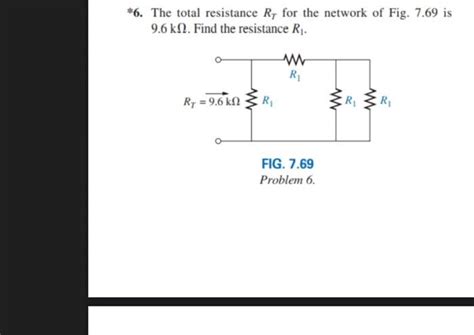 Solved The Total Resistance Rt For The Network Of Fig Chegg