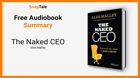 The Naked CEO By Alex Malley 9 Minute Summary YouTube