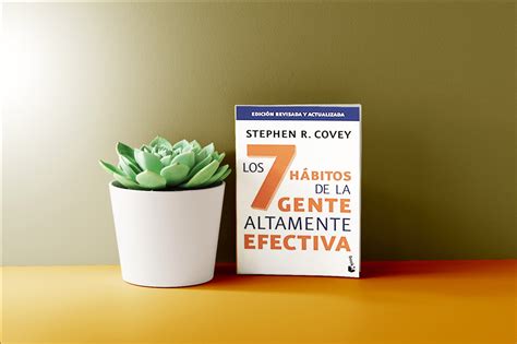 De Que Trata Los H Bitos De La Gente Altamente Efectiva