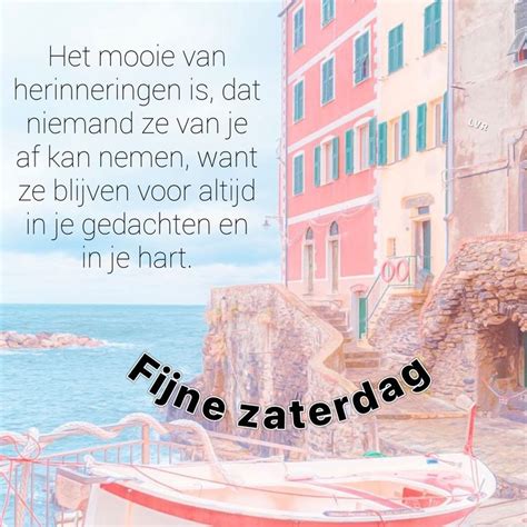 Pin Van Danny Priem Op Zaterdag Goedemorgen Zaterdag Fijne Zaterdag