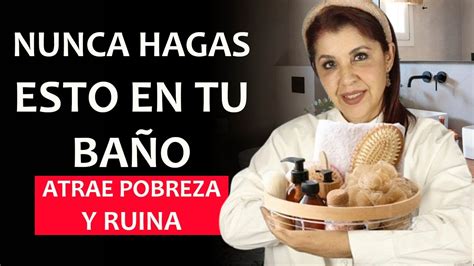 15 Cosas que Nunca Debes Hacer en el Baño de tu Casa porque atrae Mucha