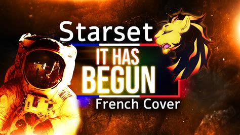 Starset It Has Begun French Cover YouTube