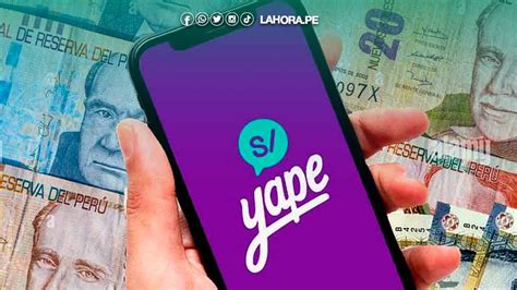 Los Sencillos Pasos Para Acceder Al Bono Yape Soles Desde Tu