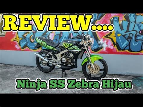 KITA READY KAN LAGI NINJA SS ZEBRA HIJAU SIAP GASSS YouTube