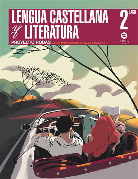 Lengua Castellana Y Literatura Bachillerato Sansy Ediciones